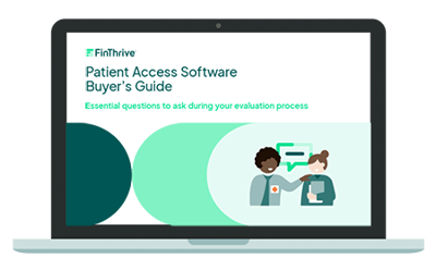 Patient Access Software Buyer’s Guide | FinThrive